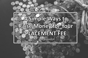 Practical Ways to Raise Money for Your Placement Fee – balikbayad Blog