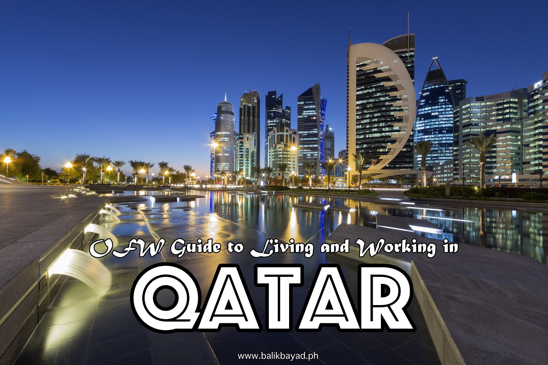 OFW Guide to Living and Working in Qatar – balikbayad Blog